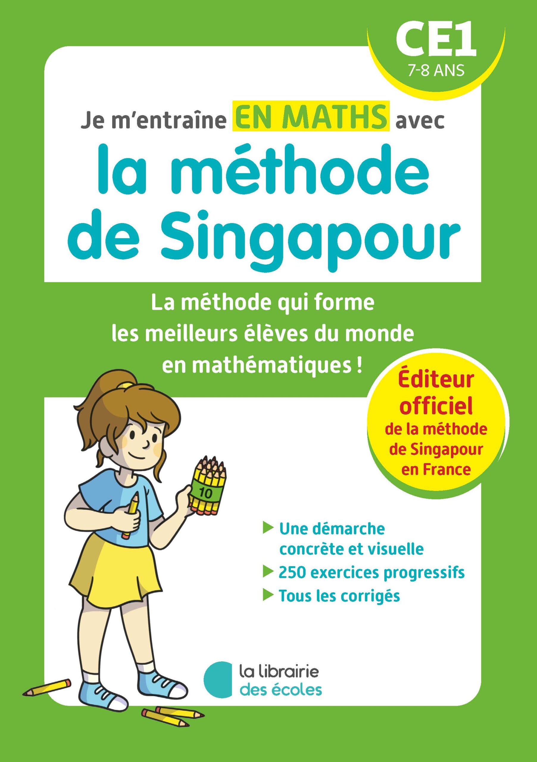 La méthode de Singapour pour la maison - La Méthode de Singapour