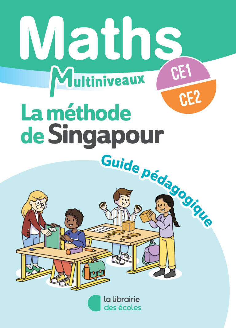Mathématiques CE1-CE2 Méthode de Singapour - édition 2025 - La Méthode de Singapour
